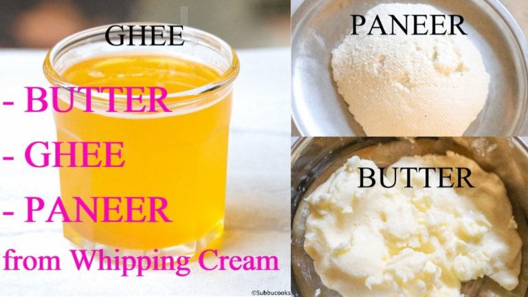 Homemade Butter, ghee and paneer from Whipping cream – Subbu Cooks